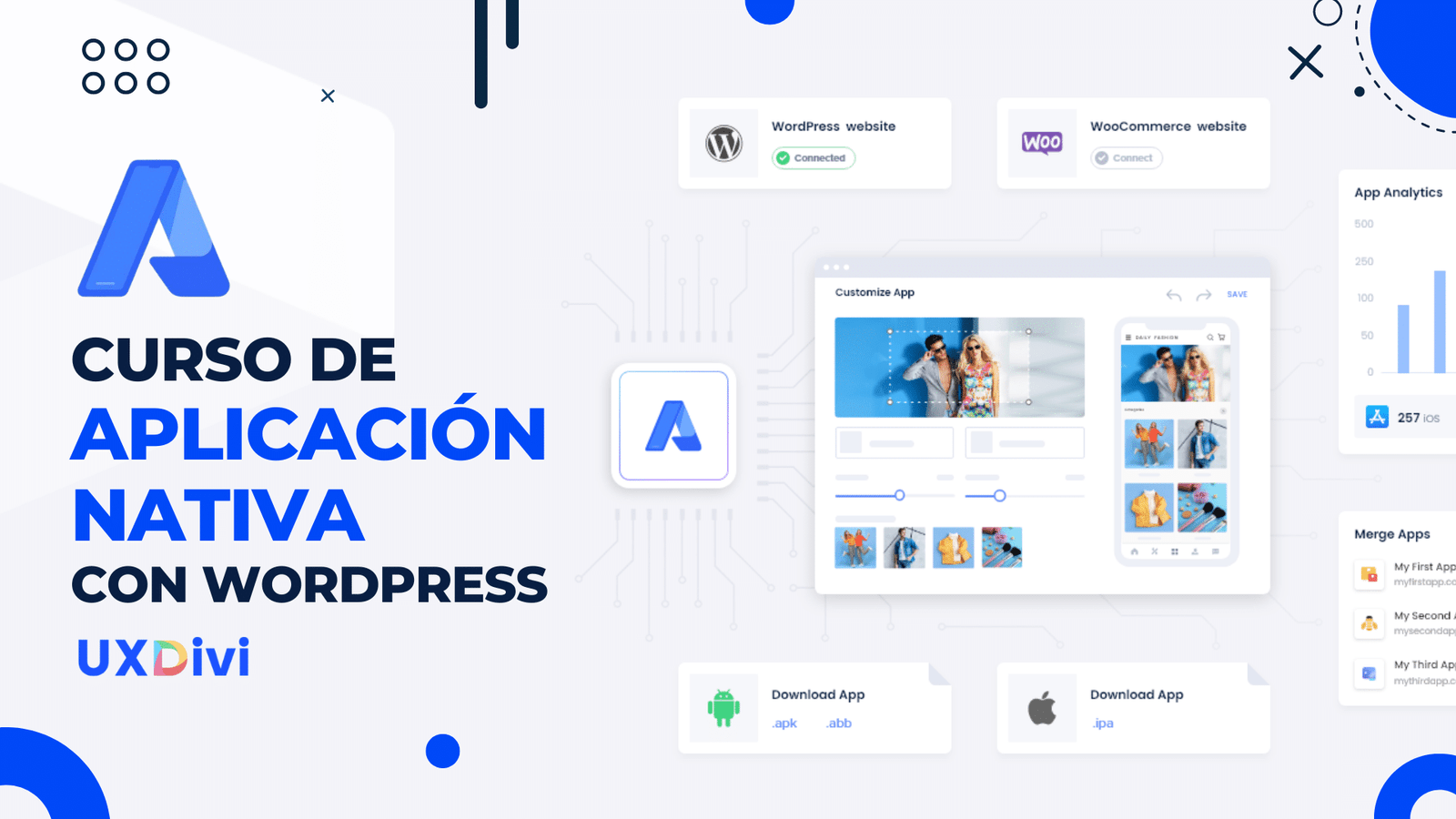 Curso de creación de aplicación nativa con WordPress 📱| uxdivi 🔥